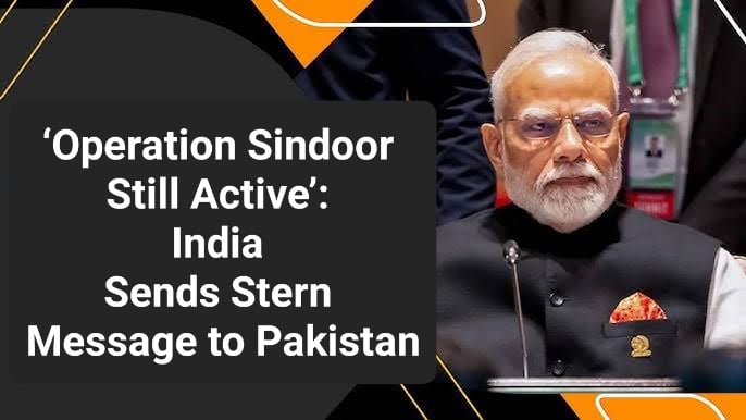 ‘Operation Sindoor Still Active’: India Sends Stern Message to Pakistan ...